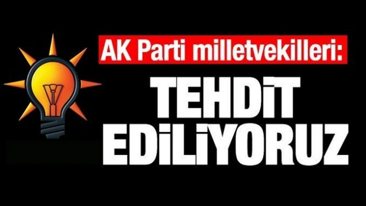 AK Partili Milletvekilleri Tehdit Ediliyoruz Van Ekspres Van Haber